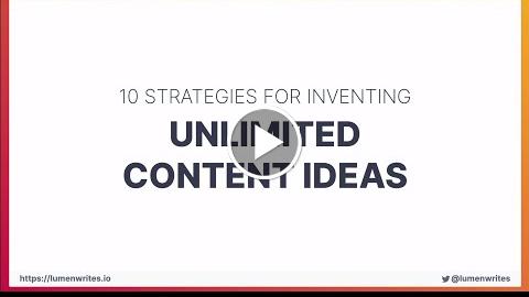 10 Strategies for Coming up With Endless Content Ideas - Video ...