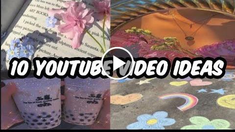 10 YOUTUBE VIDEO IDEAS FOR BEGINNERS 2023 AESTHETIC - Video Marketing ...