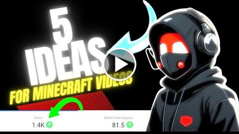 TOP 5 Minecraft Content Ideas in 2024 GUARANTEED to EXPLODE your Views ...