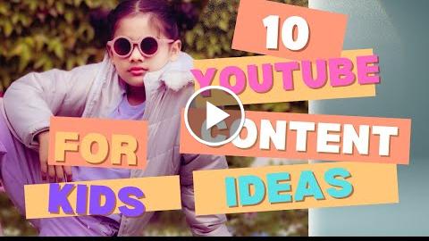10 Youtube content ideas for Kids vlogs ideas Youtube start up ideas ...